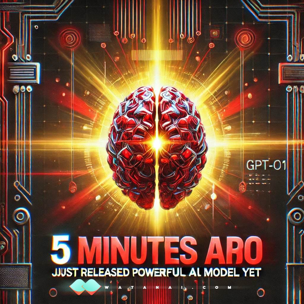 OpenAI's O1 Models: A Quantum Leap in Artificial Intelligence - watanAI | وطن اِی آی